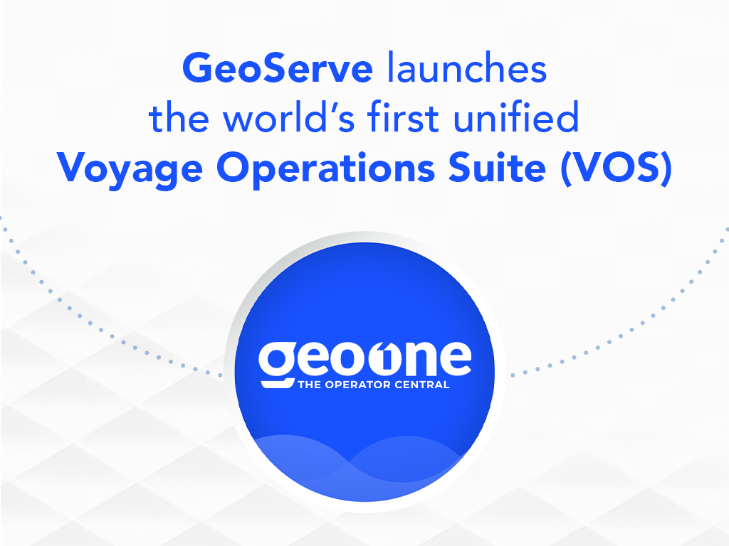 GeoServe Launches the World’s First Unified Voyage Operations Suite ...
